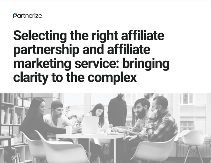 Tips: Find the Right Affiliate Marketing Service | Partnerize