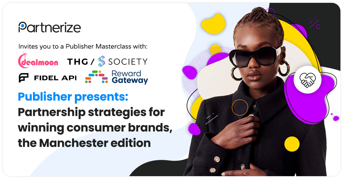Publisher Presents: Partnership Strategies for Winning Consumer Brands
