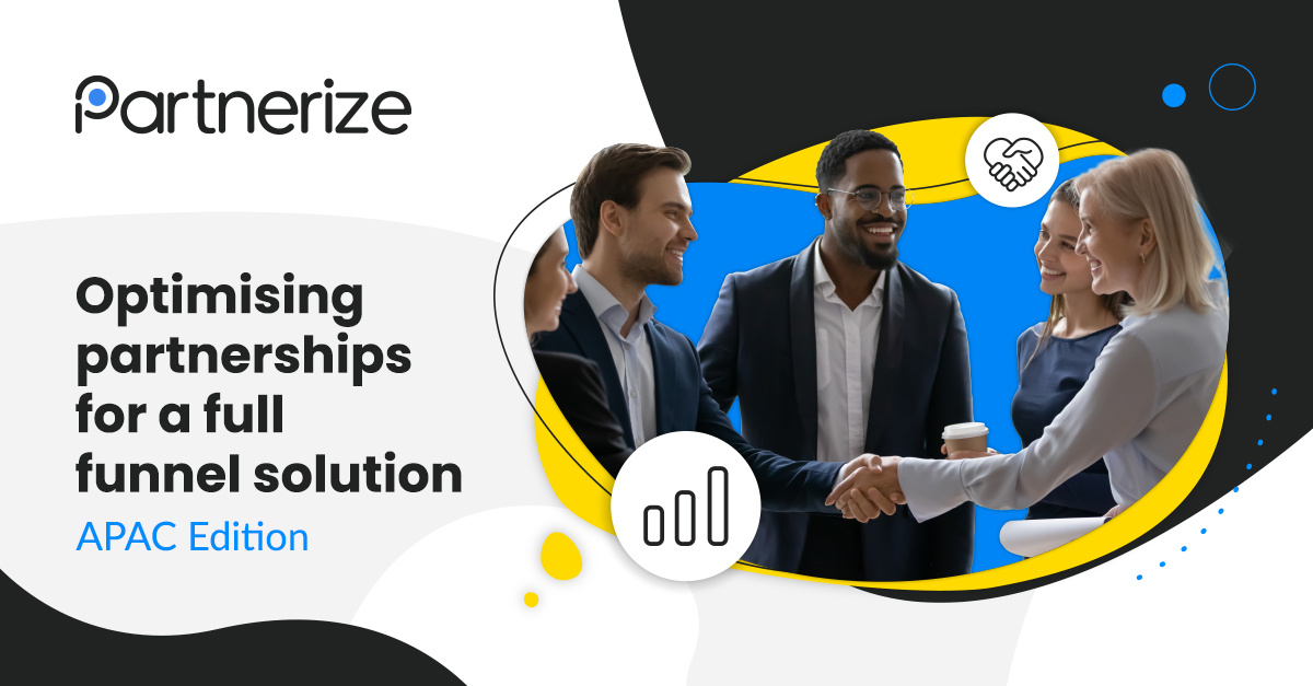Optimising partnerships for a full funnel solution