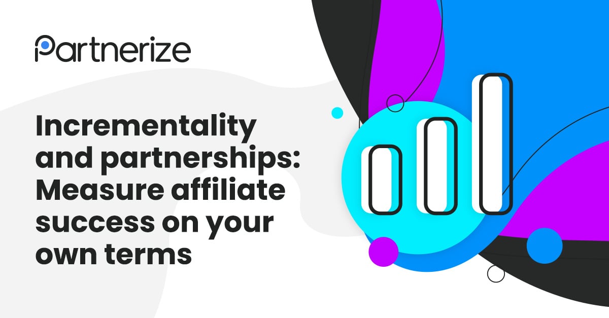 Incrementality and partnerships