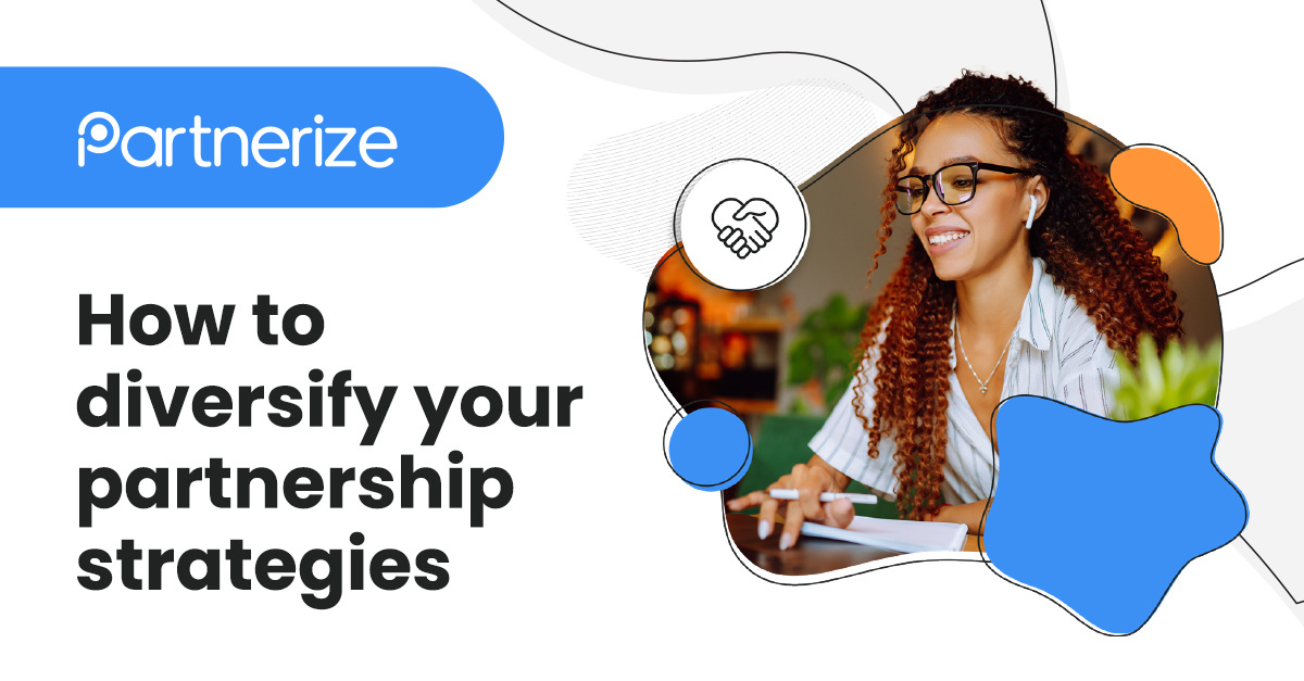 How to diversify your partnership strategies