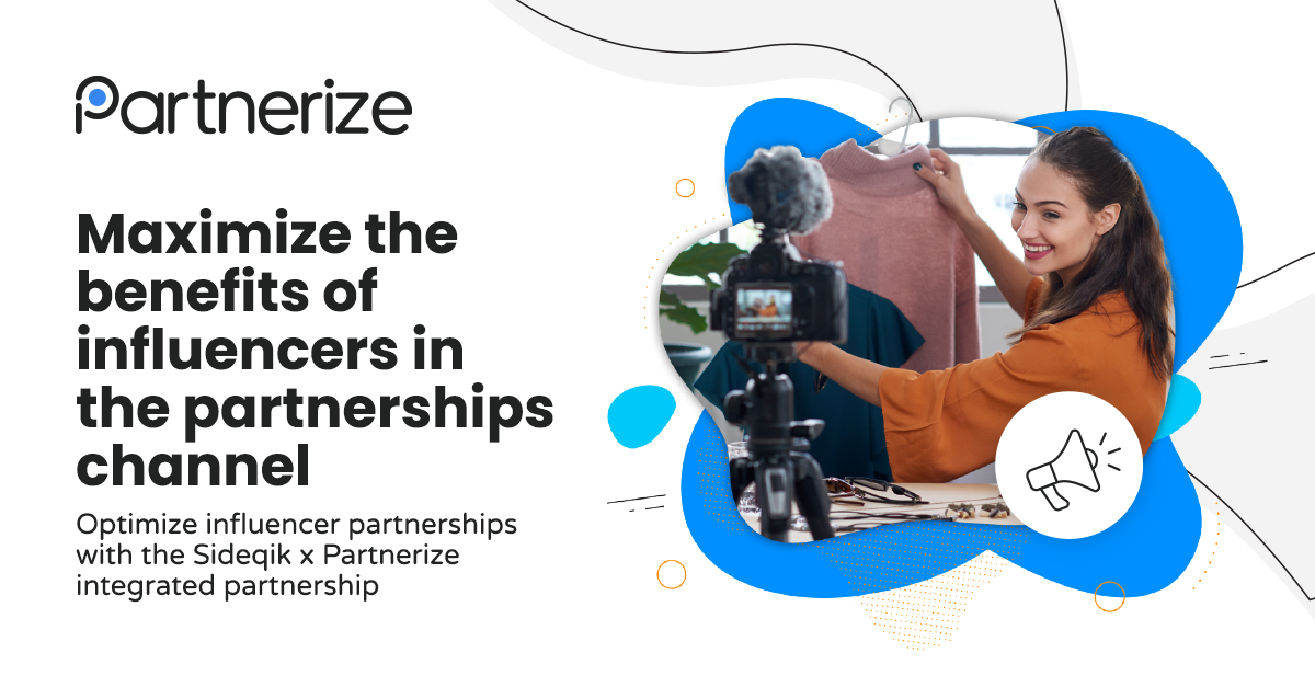 Partnerize x Sideqik Integrated Partnership